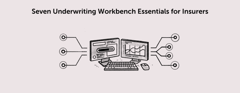 Seven Underwriting Workbench Essentials | INSLY