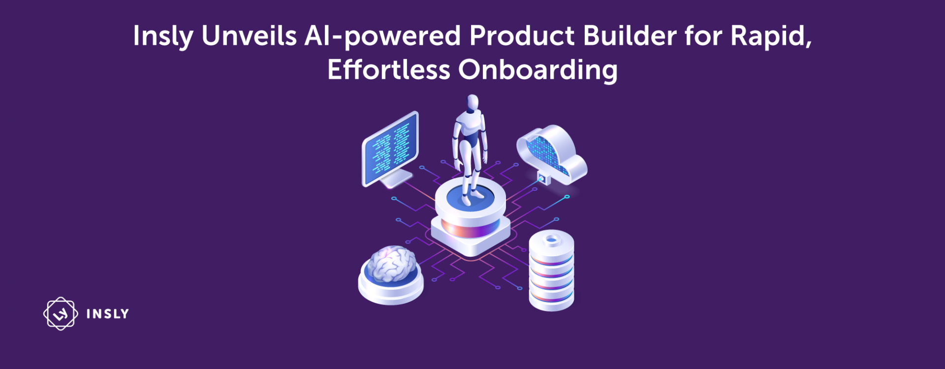 Insly Unveils AI-powered Product Builder for Rapid, Effortless Onboarding - Insly Unveils AI ...