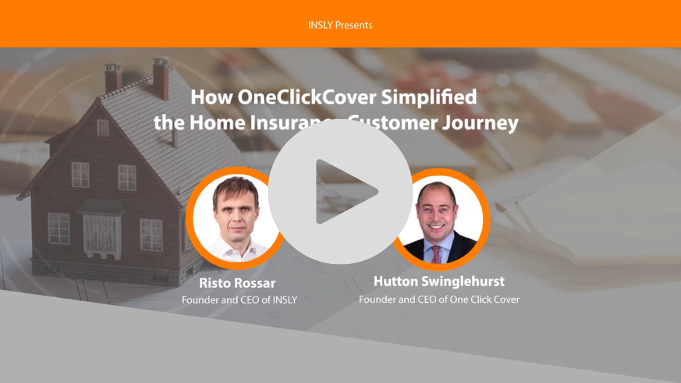 Video: How OneClickCover Simplified Home Insurance Customer Journey - Insly