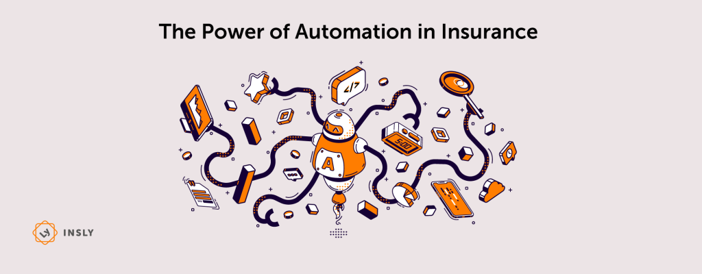 The Power of Automation in Insurance - Insly