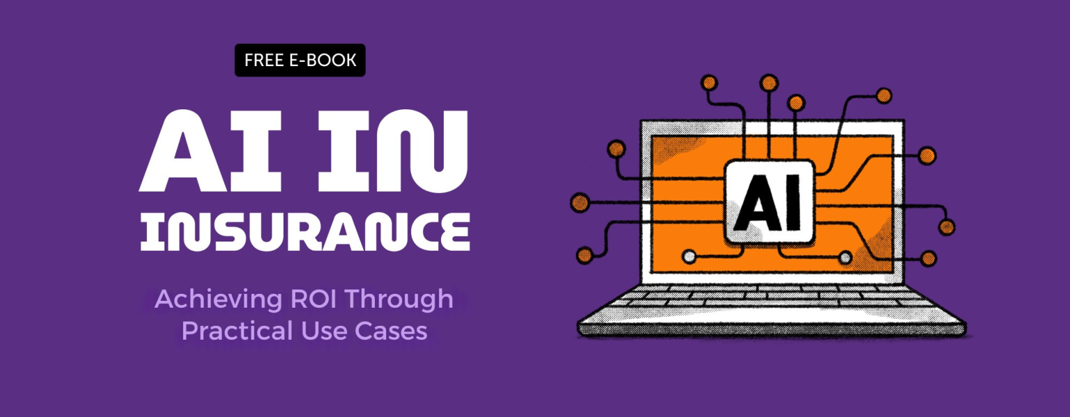 AI in insurance report | Achieving ROI through practical use-cases