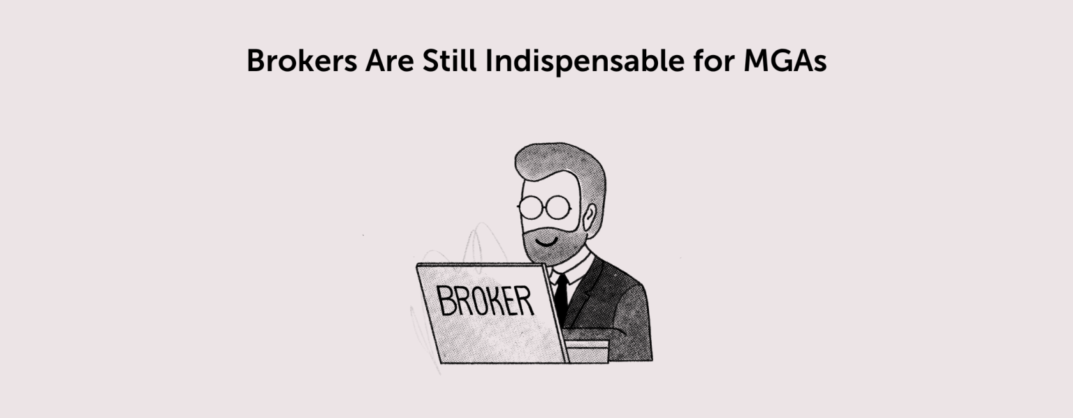 Brokers are still indispensable for MGAs | Insly
